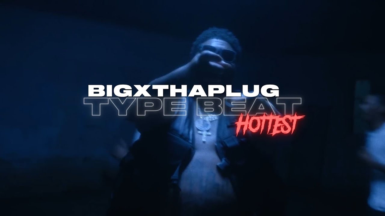 [FREE] BigXThaPlug Type Beat "Hottest" - YouTube