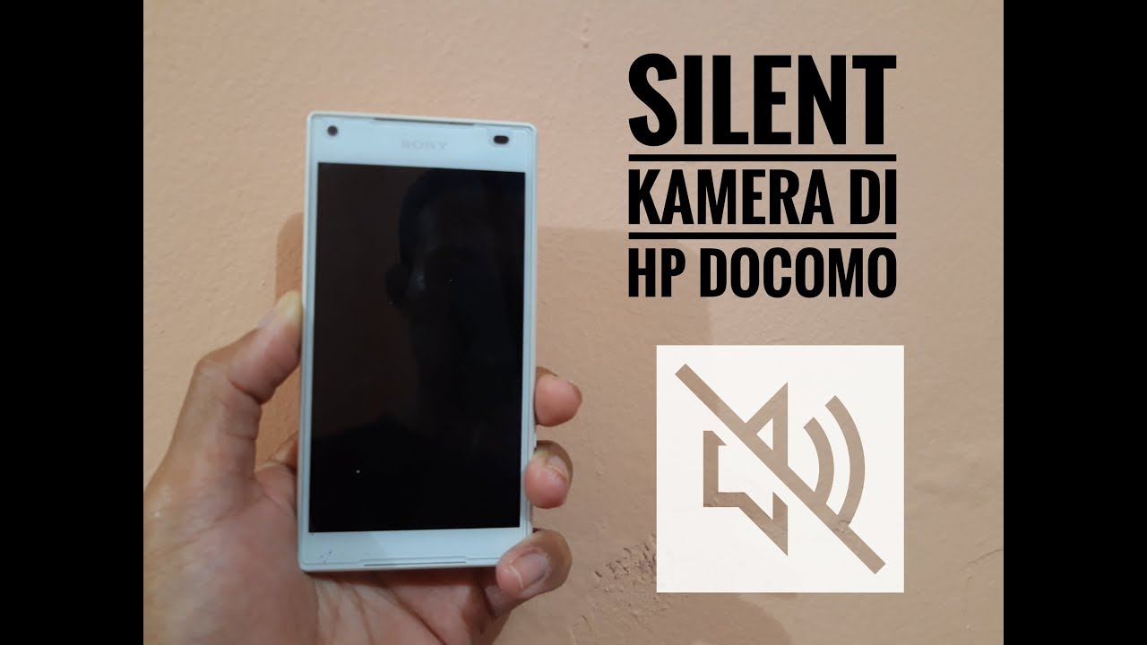 Silent Kamera Di Hp Docomo - YouTube