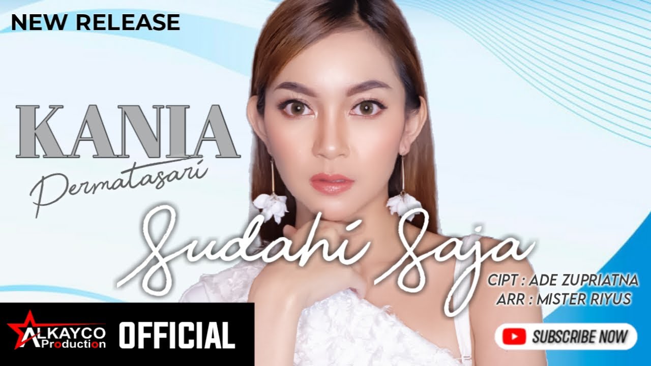 Kania Permatasari - Sudahi Saja (Official Music Video) - YouTube
