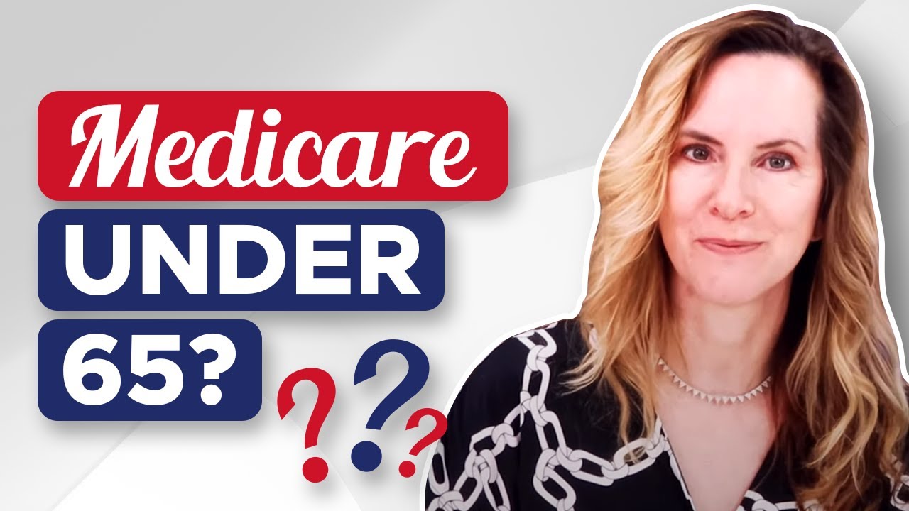 How To Qualify For Medicare You Don t Have To Be 65 YouTube how-to-qualify-for-medicare-you-don-t-have-to-be-65-youtube