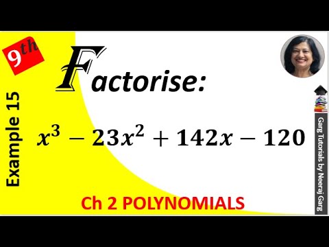 Factorise x3 – 23x2 + 142x – 120 | factorise x3-23x2+142x-120 class 9 ...