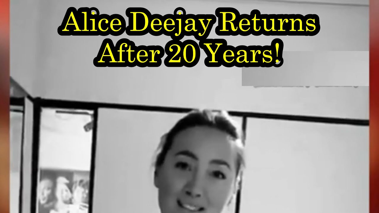 The Return Of Original Alice Deejay After 20 Years!! - YouTube