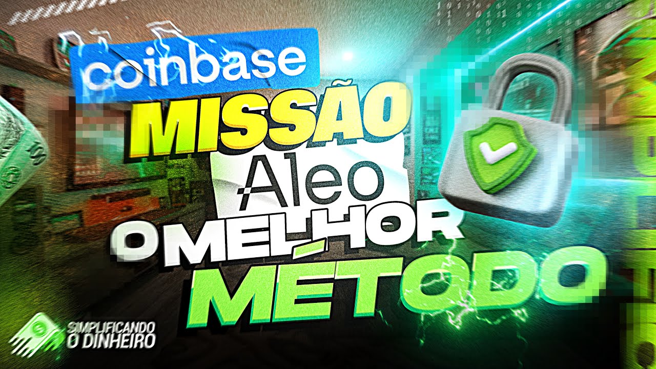 🔥 URGENTE! NOVA MISSÃO COINBASE - ALEO! - GANHE R$89,00 DE FORMA ...