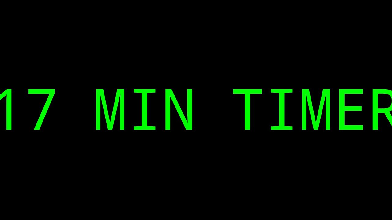 17 Minutes Timer - YouTube
