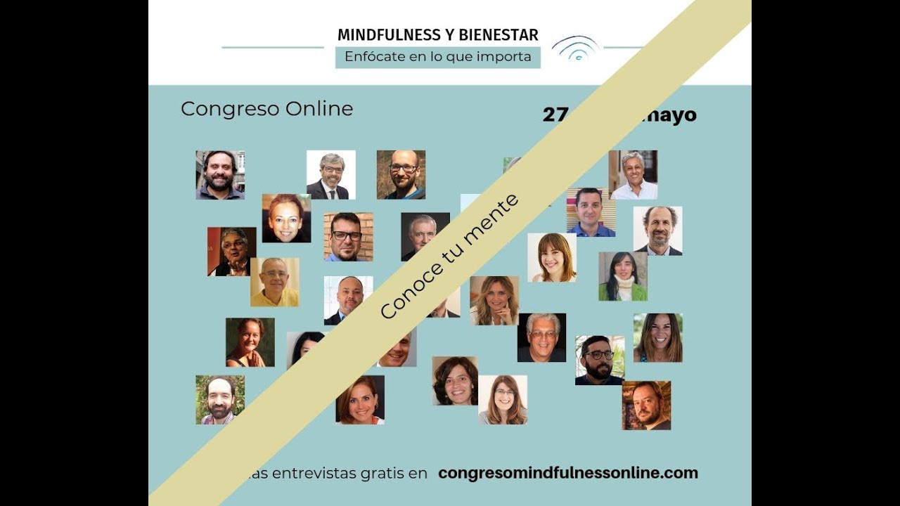 I Congreso Mindfulness Online - Lunes 27 de mayo - YouTube