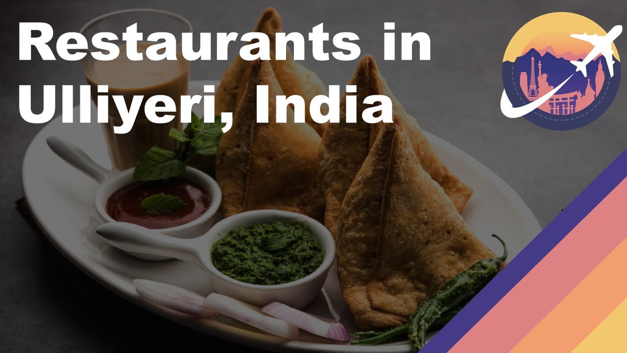 Restaurants in Ulliyeri, India - YouTube