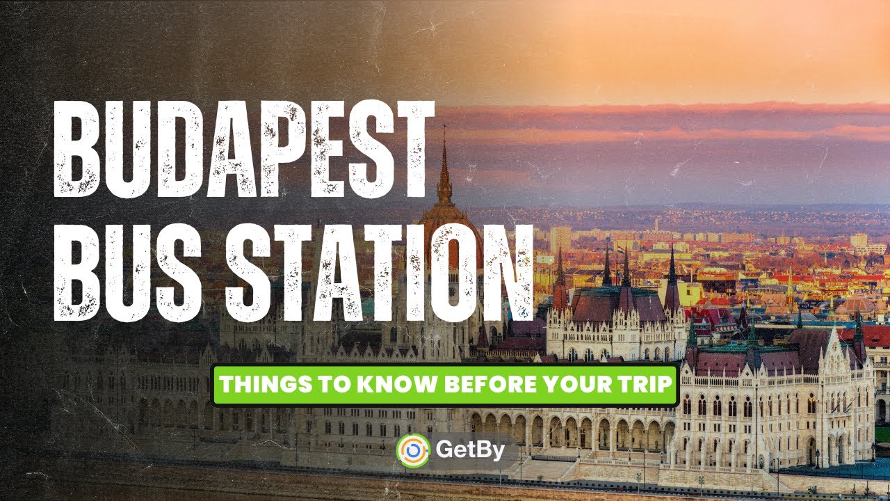Budapest Bus Station - Things to Know Before Your Trip - YouTube
