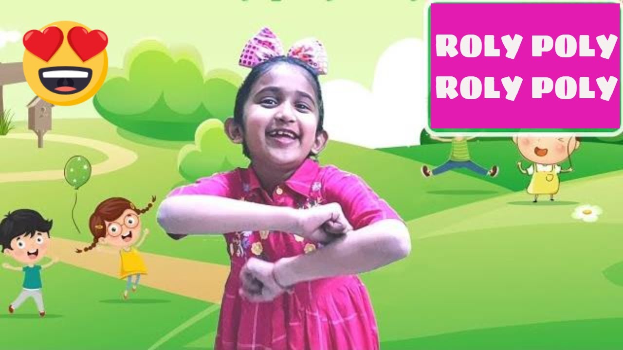 Roly Poly Roly Poly with Actions | Nursery Rhyme for Children | Action ...