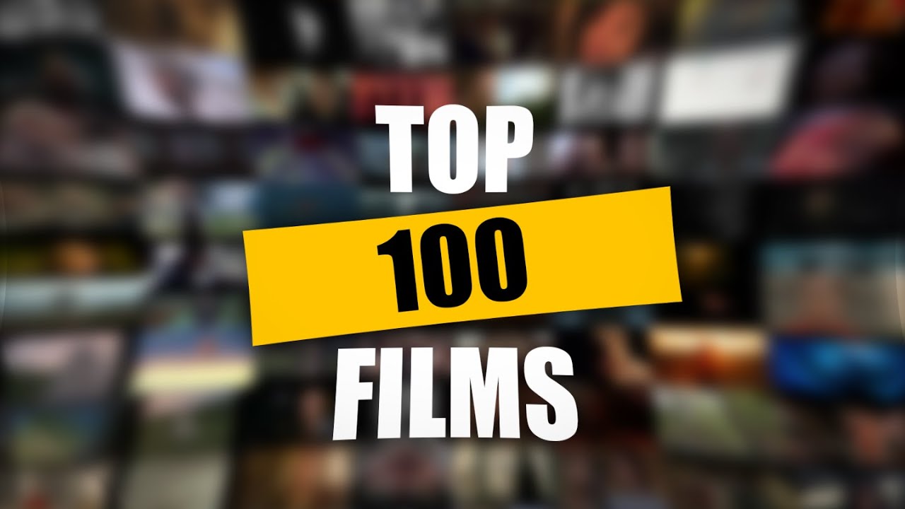 A TRIBUTE TO CINEMA - MY TOP 100 FILMS - YouTube