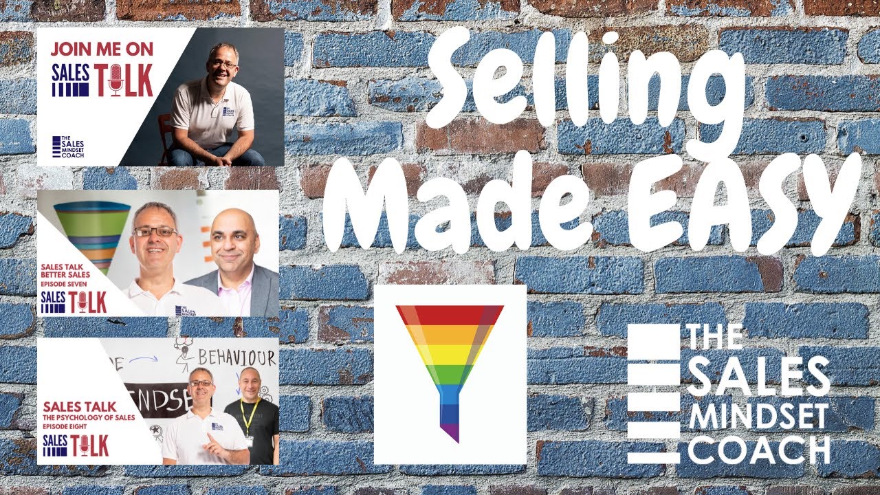 Selling Made Easy - Subscribe to The Sales Mindset Coach - YouTube
