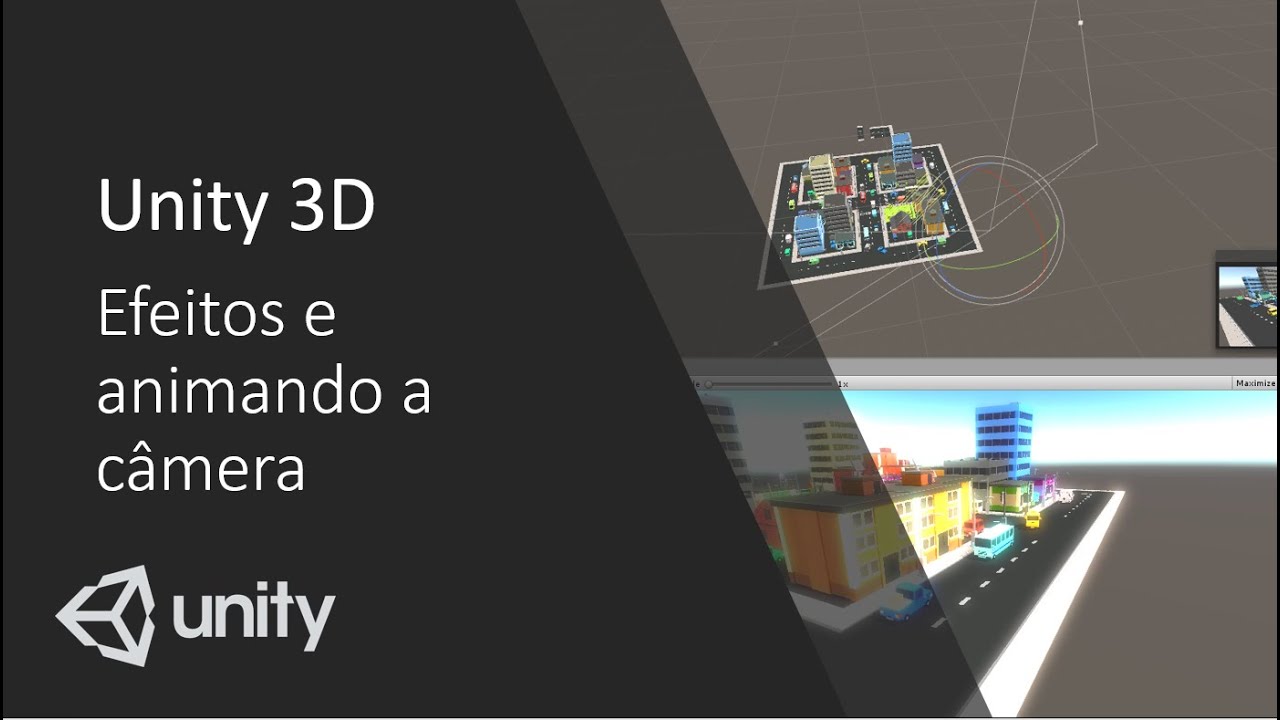 Unity 3D - Aula 5 - Efeitos e animação de Câmera - YouTube