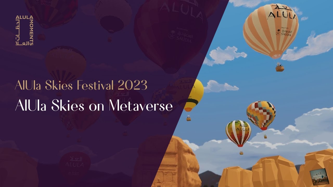 AlUla Skies On Metaverse - YouTube