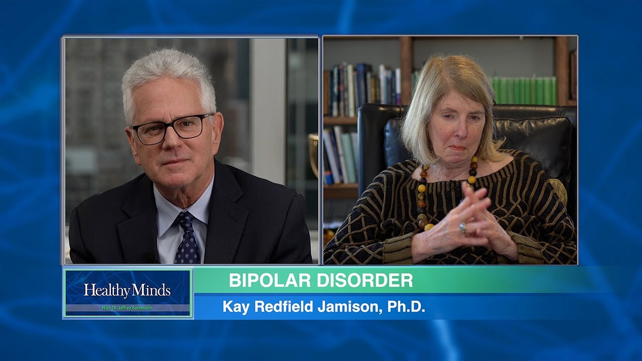 Healthy Minds | Bipolar Disorder, Part One: A Conversation With Kay ...
