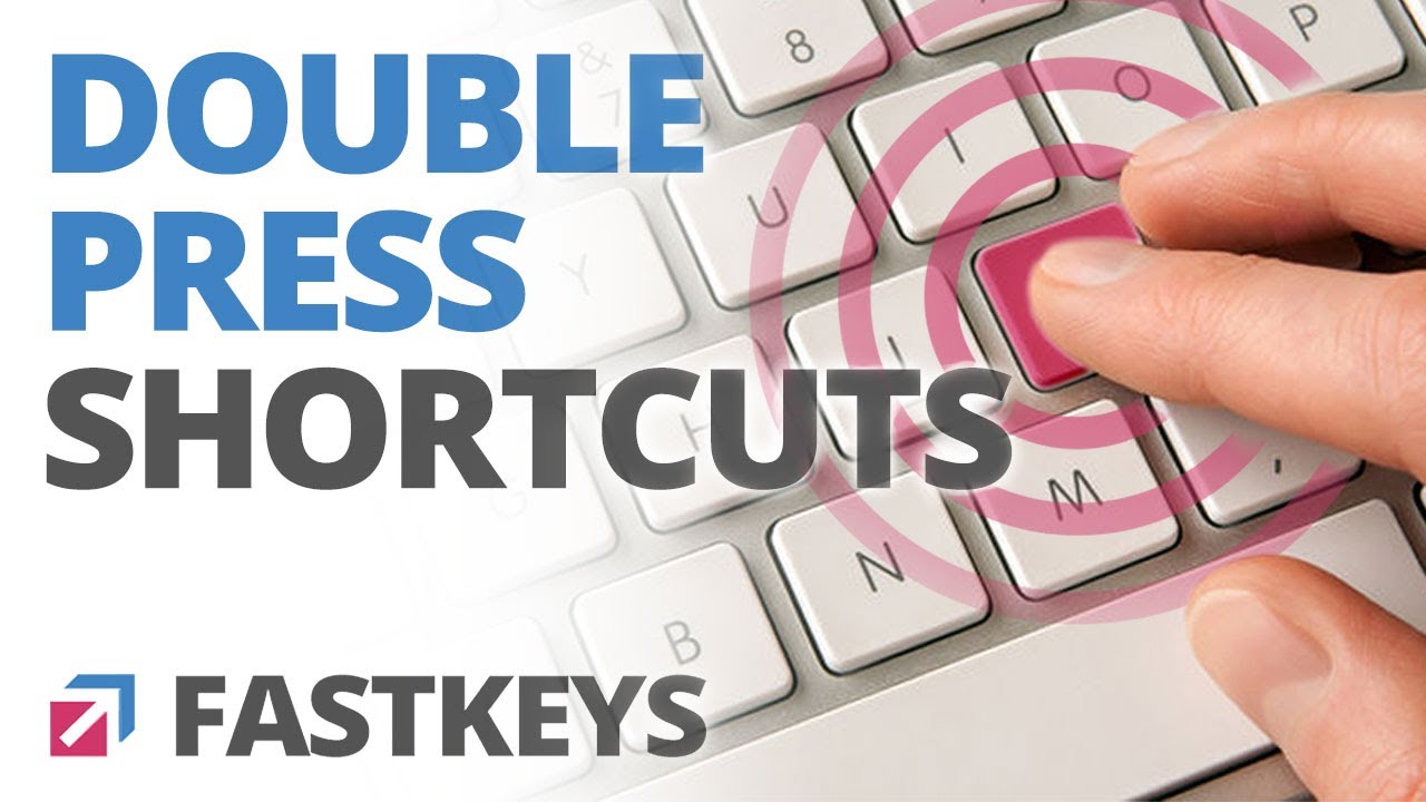 Create double press or long press shortcut to start anything on the ...