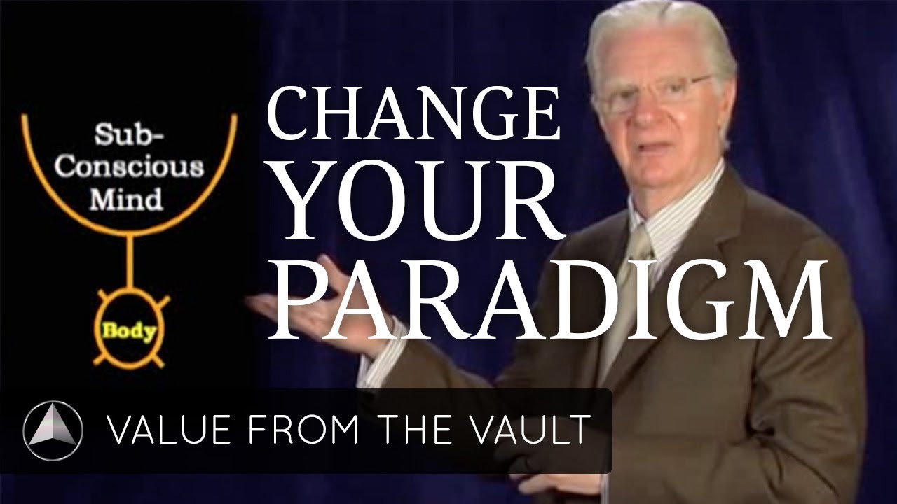 Bob Proctor Paradigm Shift | How to Use the Power of your mind to ...