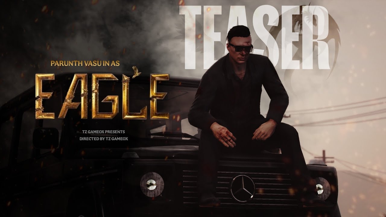 "EAGLE" | Official Teaser GTA 5 Cinematics| ft. Parunth Vasu | Eagle ...
