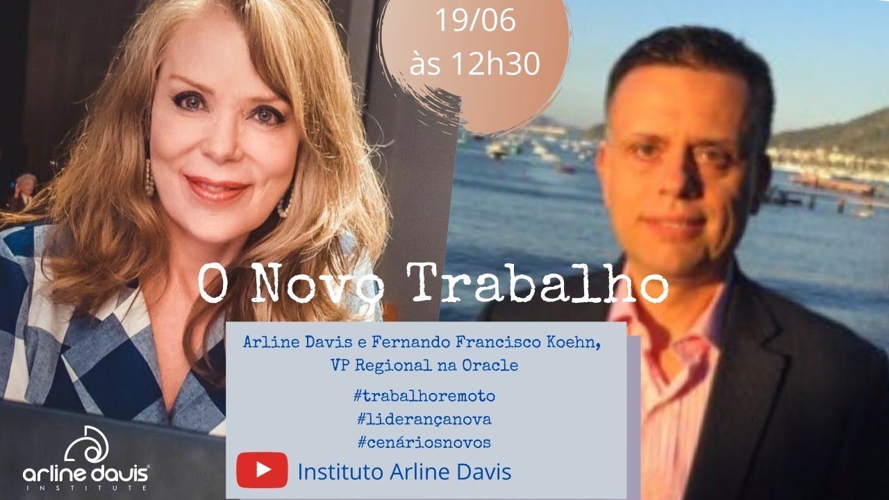 O NOVO TRABALHO - Arline Davis conversa com Fernando Francisco Koehn ...