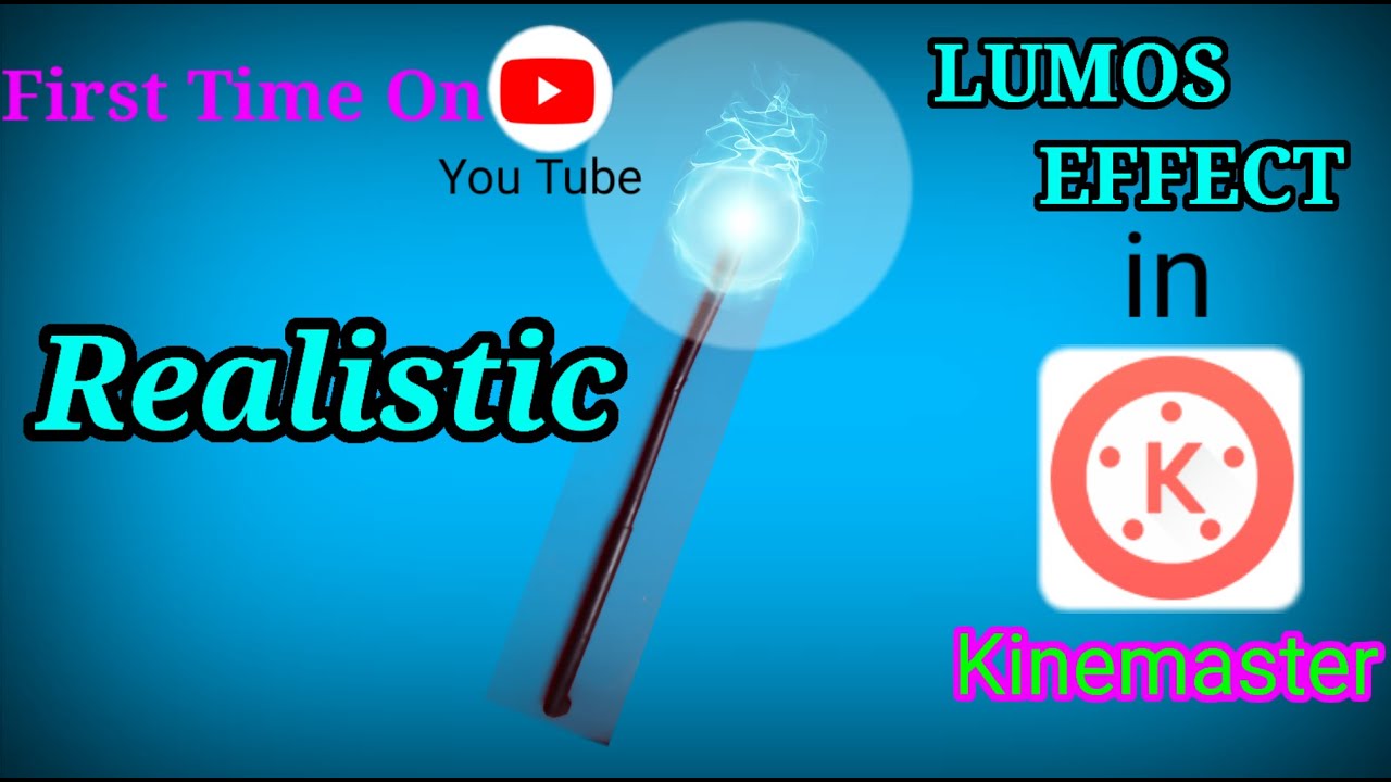 LUMOS EFFECT(Harry Potter Spell) in || KINEMASTER || 1️⃣🥇FIRST TIME ON ...