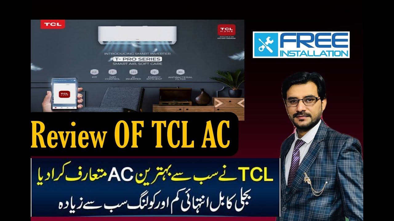 Review Of TCL Inverter AC ll The best ac Of TCL Brand ll The Best AC Of ...