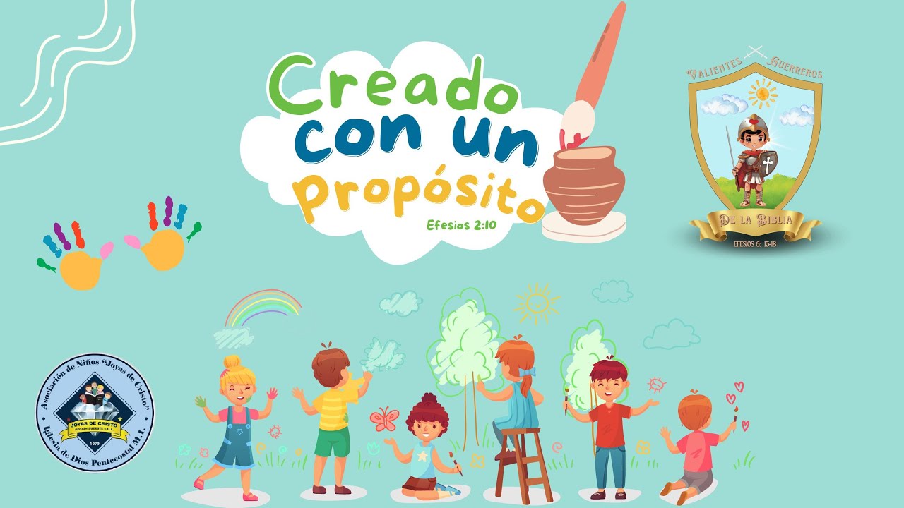 Segundo Día de Campaña de Niños: Creado con un Propósito (Efesios 2:10 ...