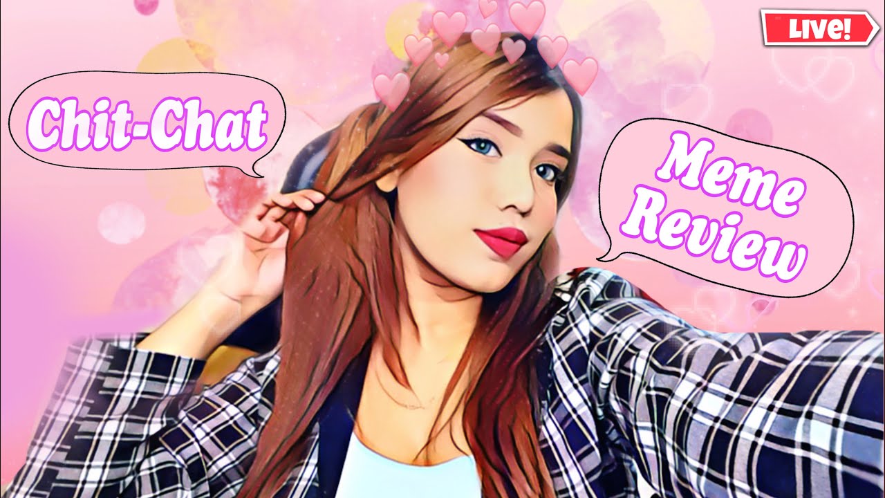 LET'S CHIT-CHAT TODAY LIVE (FACECAM) | MEME REVIEW | - YouTube
