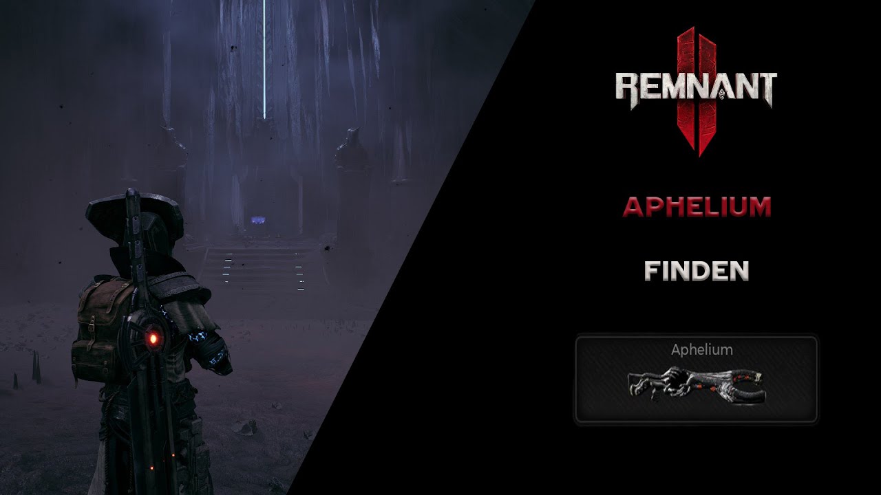 Remnant 2 - Aphelium/Aphelion - Waffe finden - schnell & einfach - YouTube