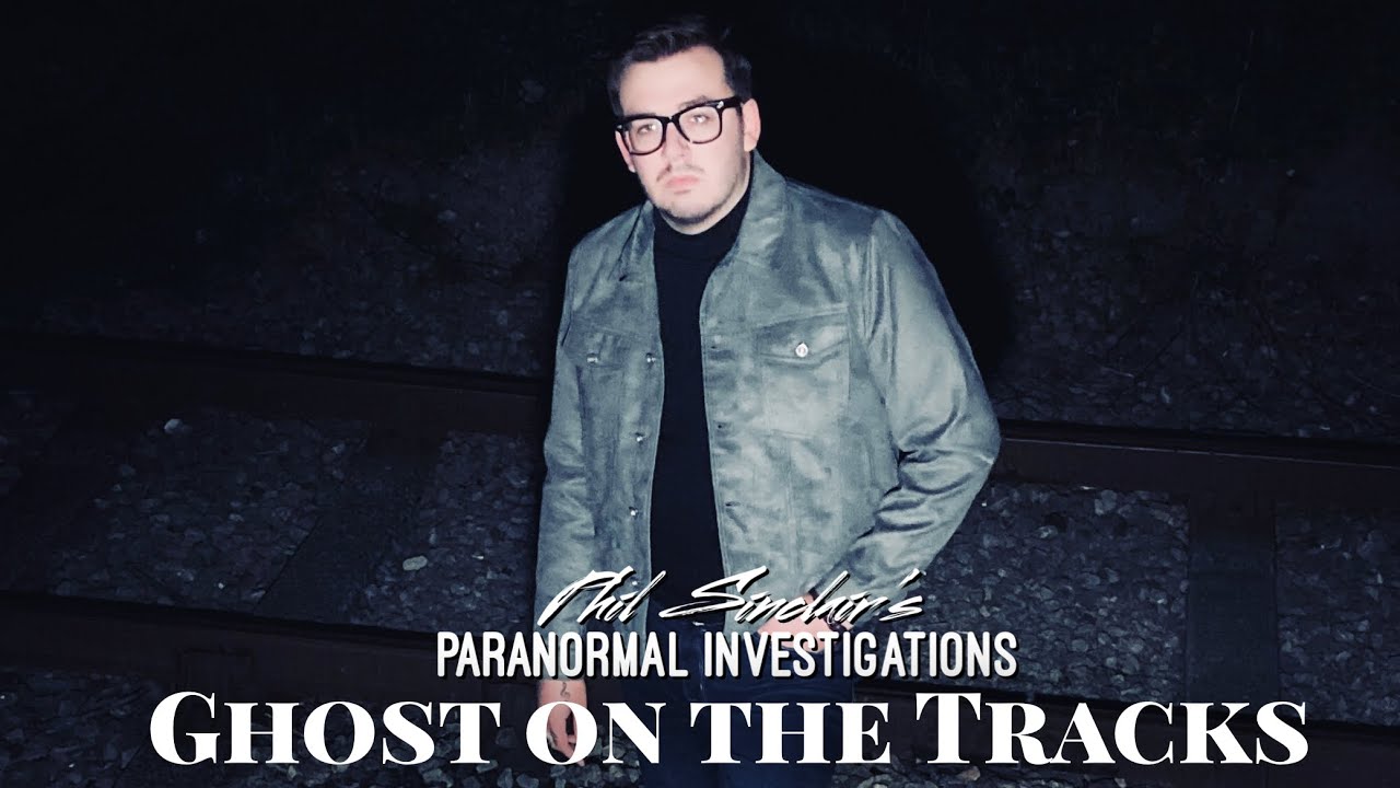 Ghost on the Tracks | Phil Sinclair's Paranormal Investigations ...