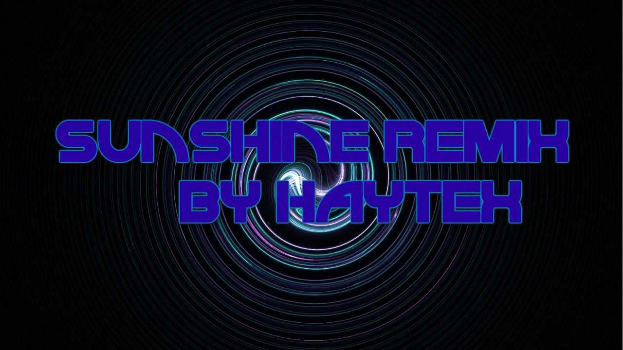 Sunshine Remix By Haytex | Avicii Sunshine Reverse - YouTube