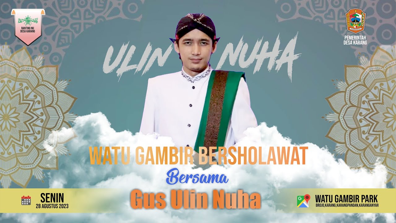 WATU GAMBIR BERSHOLAWAT Bersama GUS ULIN NUHA - YouTube
