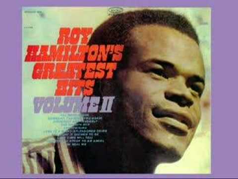 Roy Hamilton rocks - 4 songs - YouTube