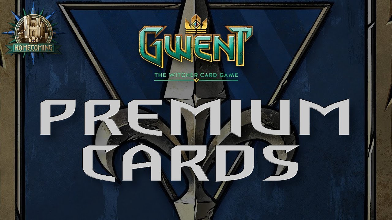 [GWENT] PREMIUM CARDS: NORTHERN REALMS - YouTube