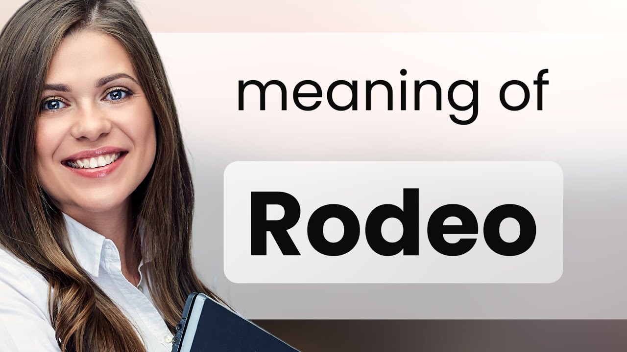 Rodeo — what is RODEO definition - YouTube
