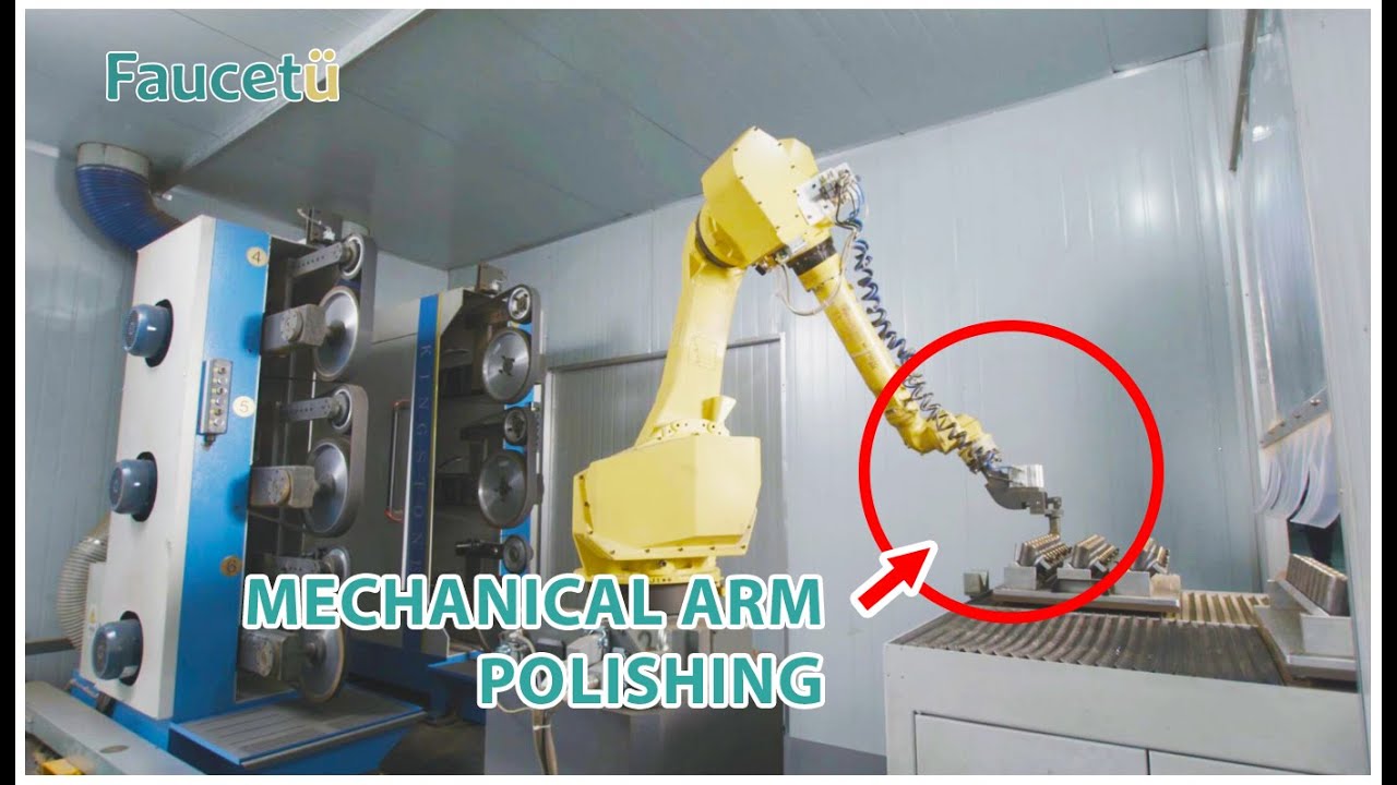 China Faucets Manufacturer 🚿 Mechanical arm polishing 🛁 contact us # ...