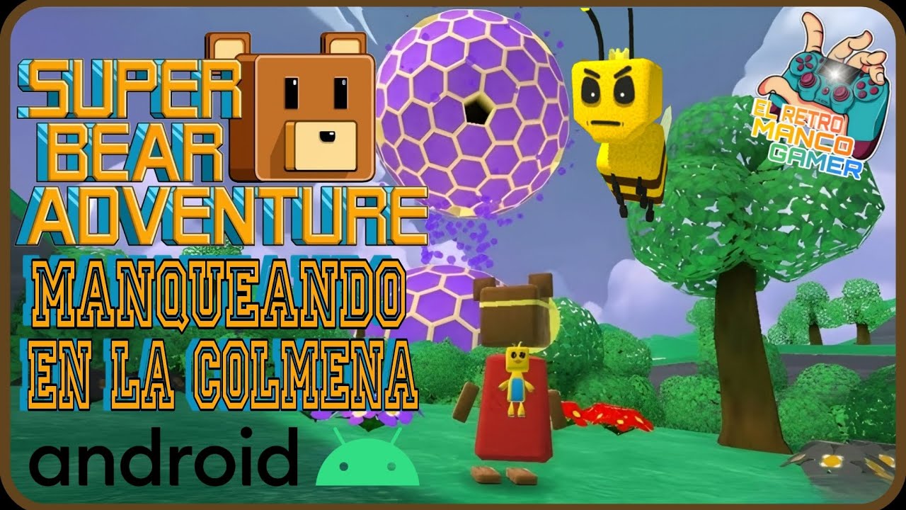 🐻 Jugando un Rato Super Bear Adventure con el RetroManquito (Android ...