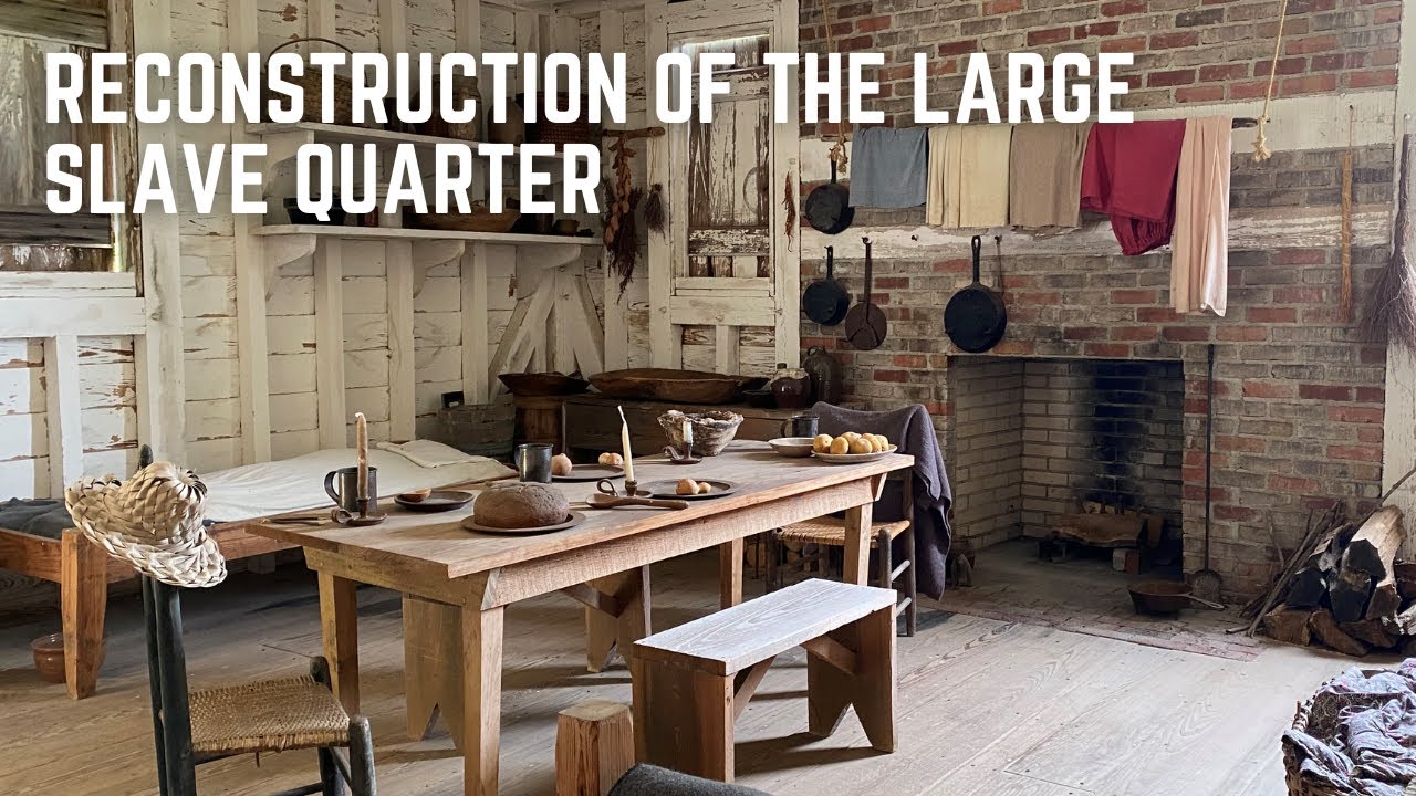 2001 - 2002 Reconstruction of the Large Slave Quarter - YouTube