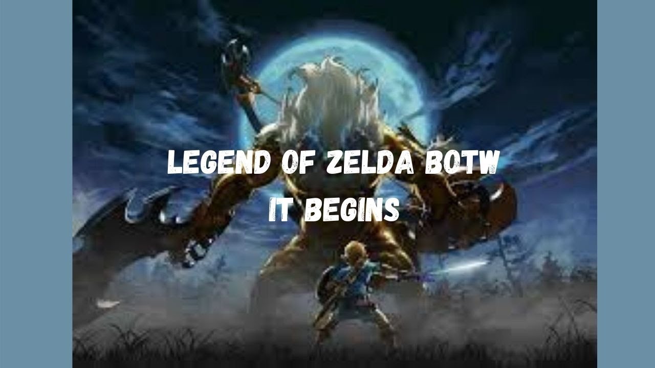 Legend of Zelda Breath of the Wild - The Beginning - YouTube