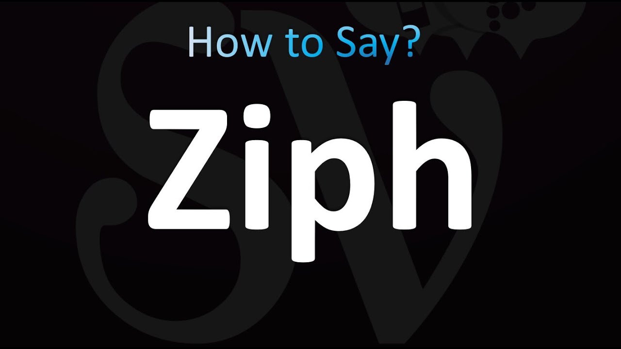How to Pronounce Ziph (CORRECTLY!) - YouTube