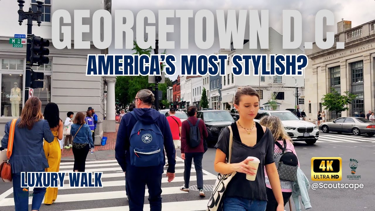 America’s Most Stylish? Georgetown, Washington, DC: Luxury Walking Tour ...