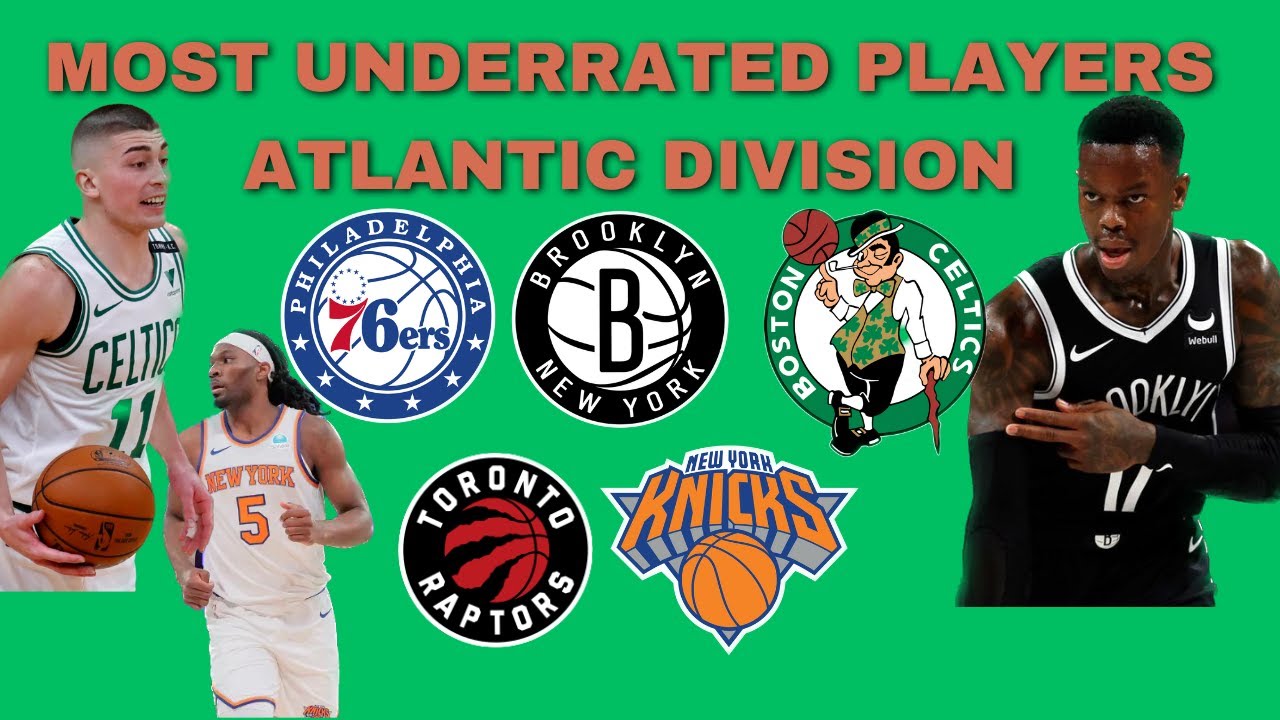 NBA 5 most underrated Players Atlantic Division - YouTube