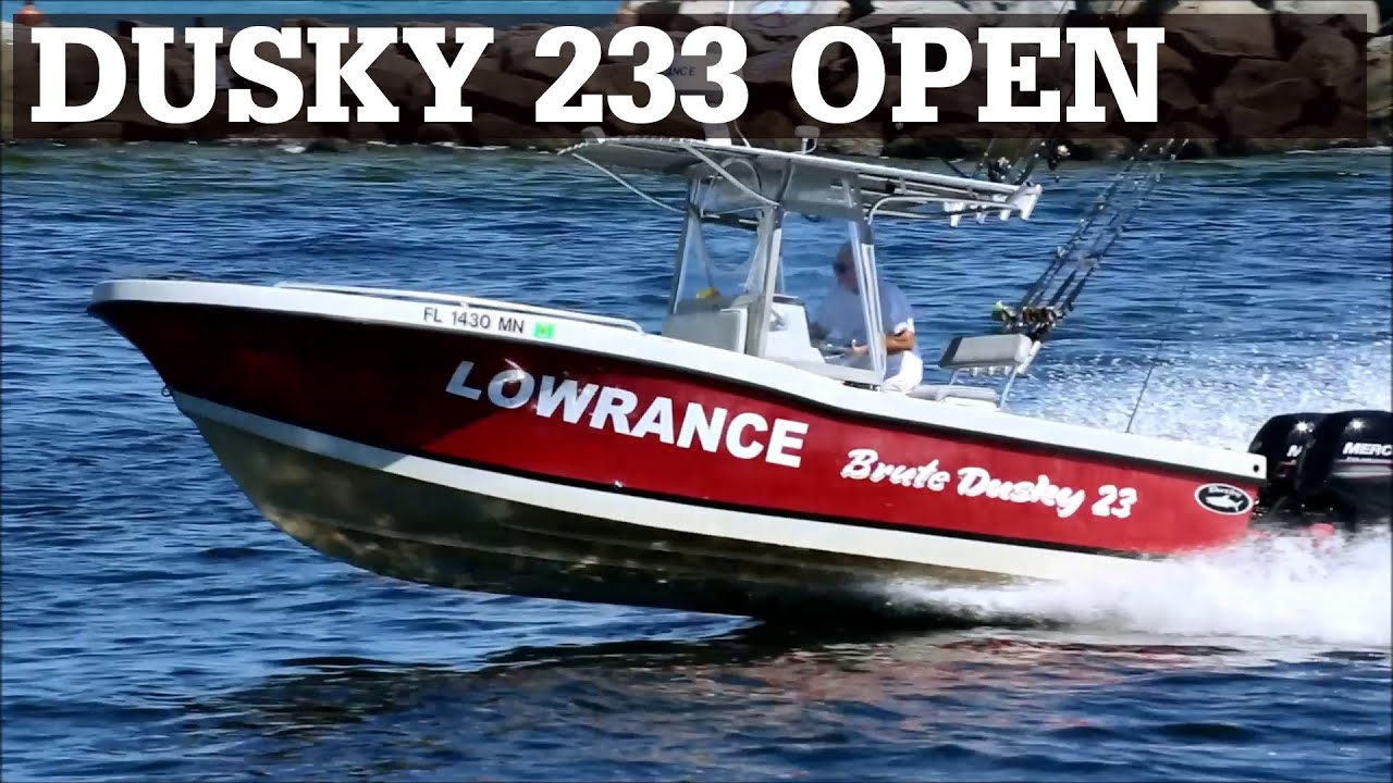 Dusky 233 Open | BRUTE DUSKY 23 - YouTube