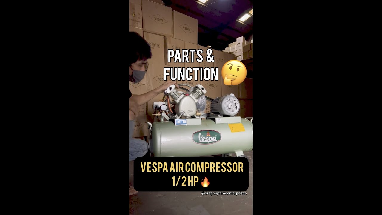Ano ang mga Parts & Function at paano gamitin ang Vespa Air Compressor ...