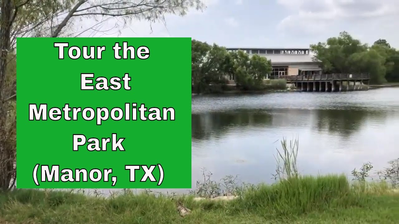 Travis County East Metropolitan Park in Manor Texas - YouTube