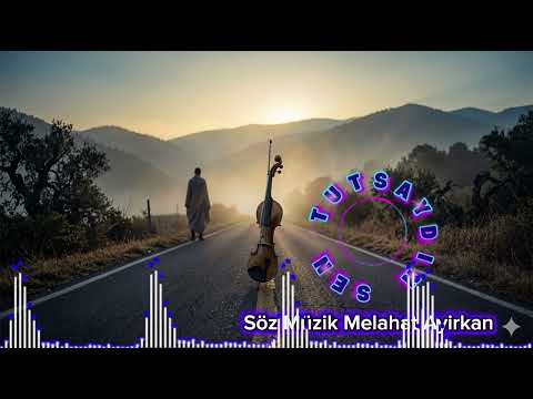 Melahat Ayirkan SEN TUTSAYDIN  söz müzik MELAHAT AYİRKAN   ❤️❤️