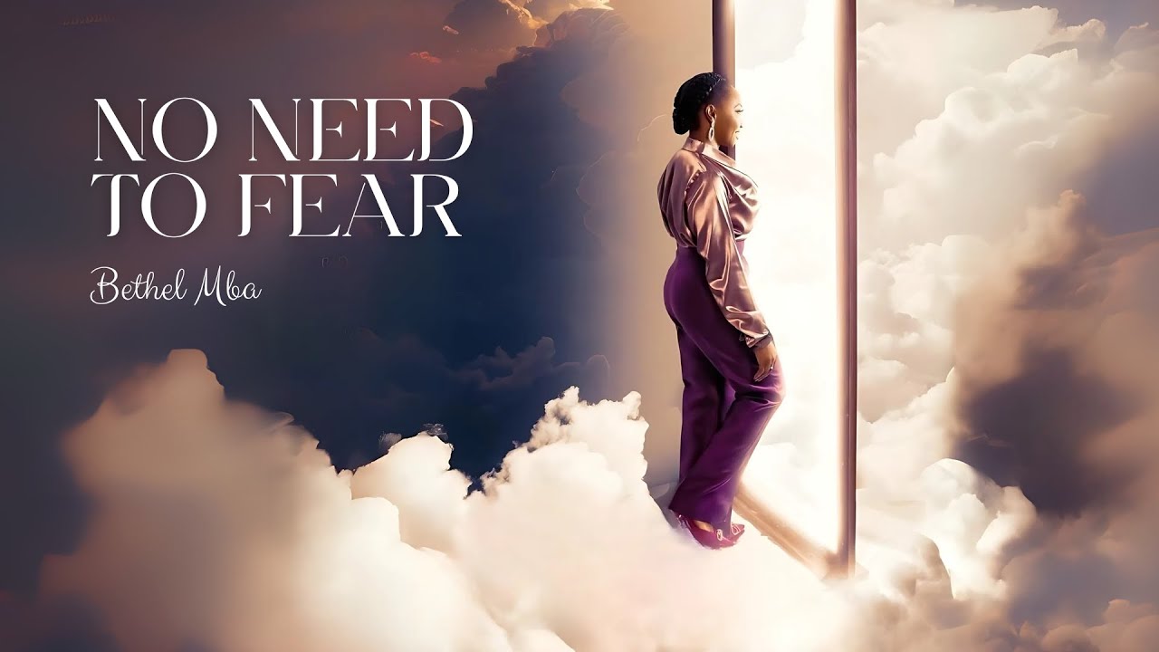 NO NEED TO FEAR | BETH EL MBA