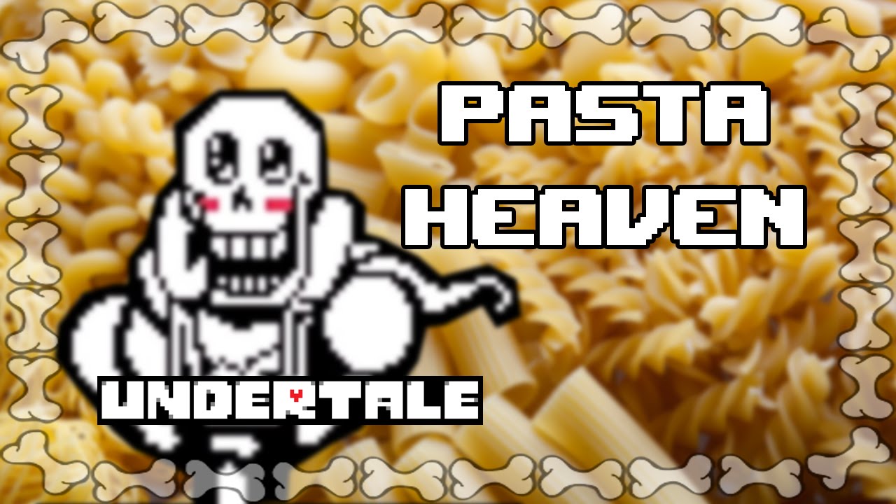 [UNDERTALE] Pasta Heaven (Comic Dub) - YouTube