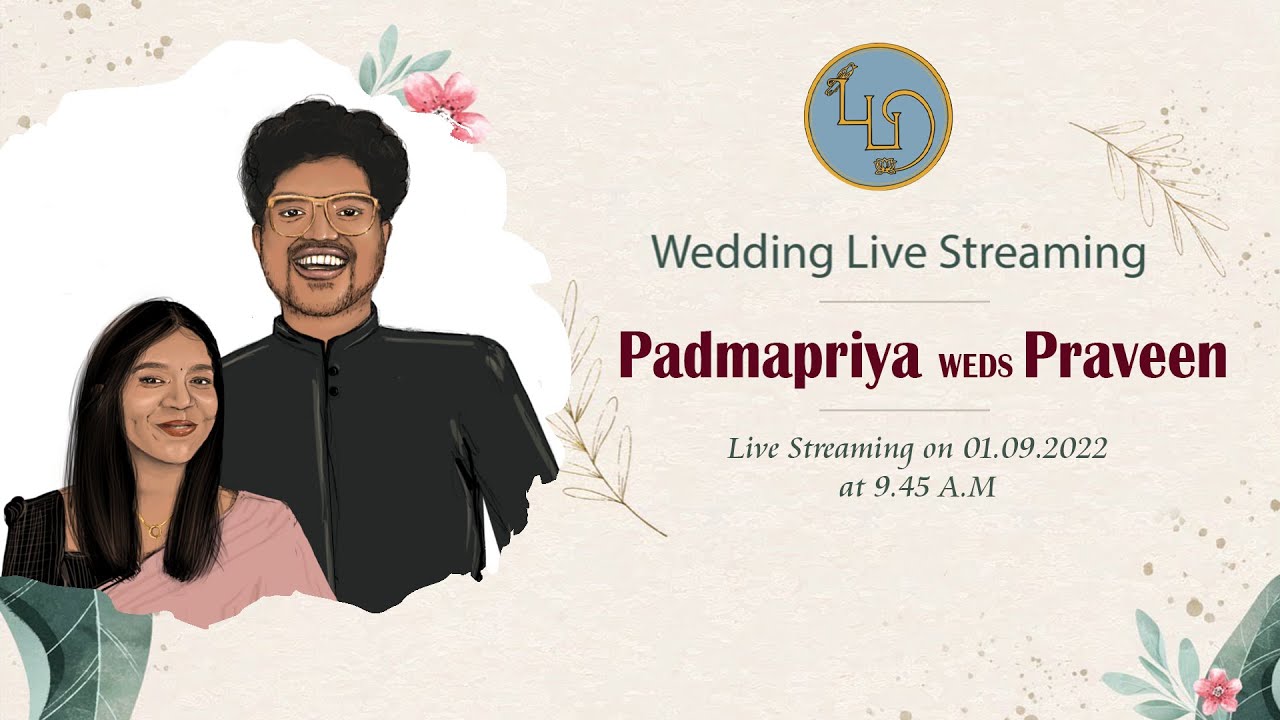 Wedding @ Padmapriya weds Praveen on 01.09.2022 - YouTube