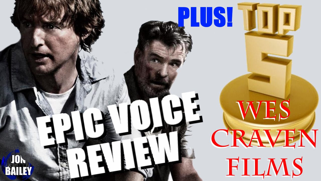 NO ESCAPE & TOP 5 CRAVEN FILMS (Epic Voice Review) - YouTube