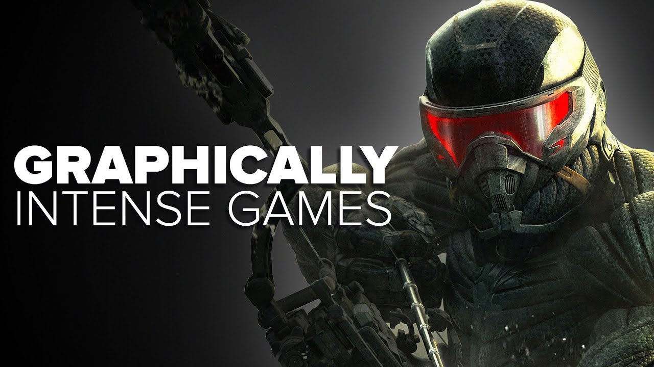 Graphically Intense Games - YouTube