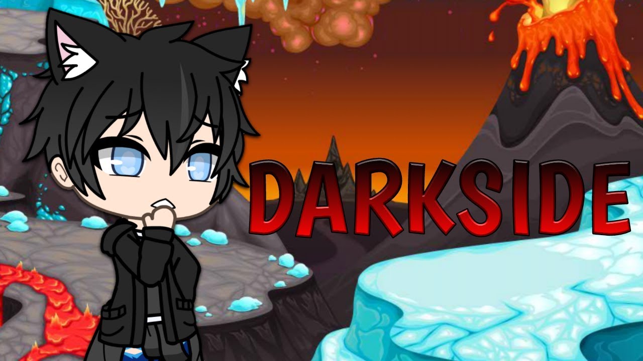 [Gacha Life] Dark Side - YouTube