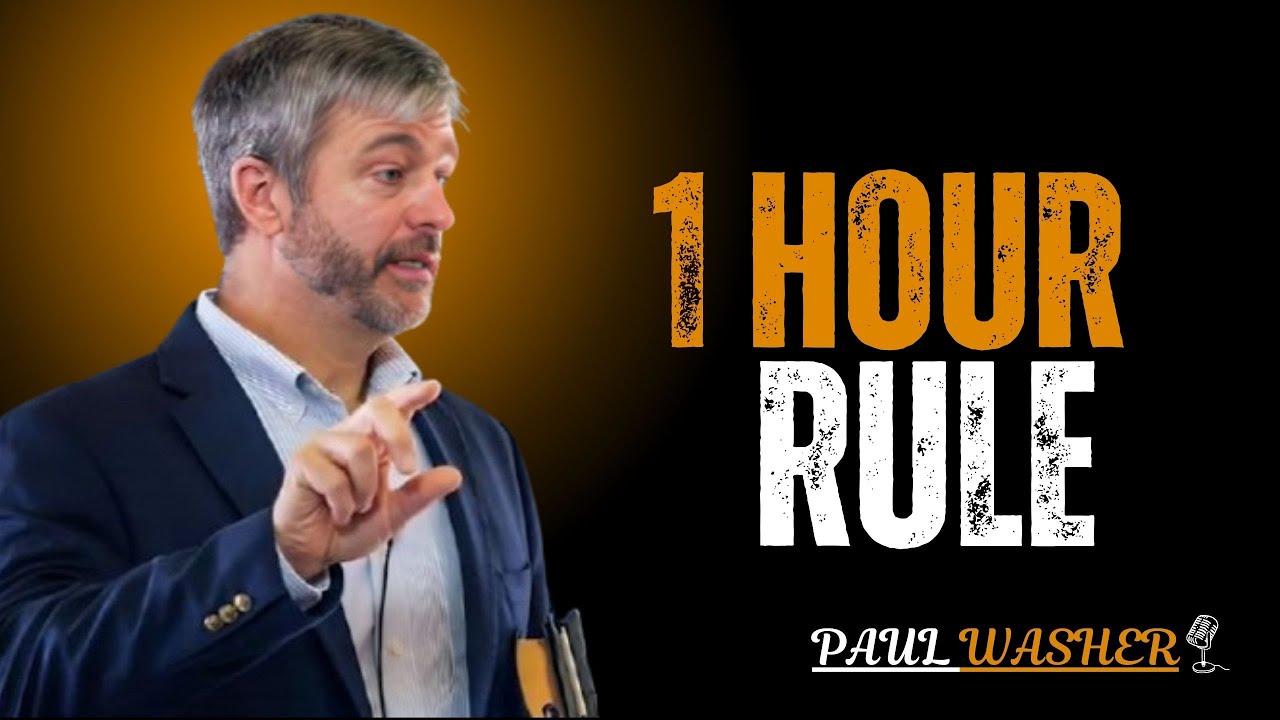 1 HOUR RULE~⧹⧹!! PAUL WASHER BEST MOTIVATIONAL SPEECH - YouTube